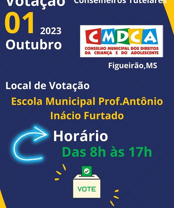 ELEIÇÃO DE CONSELHEIROS TUTELARES | Prefeitura Municipal de Figueirão/MS ELEIÇÃO DE CONSELHEIROS TUTELARES | Prefeitura Municipal de Figueirão/MS
